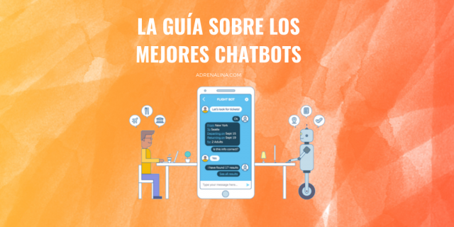 Qu Es Un Chatbot Y Para Qu Sirve En La Actualidad